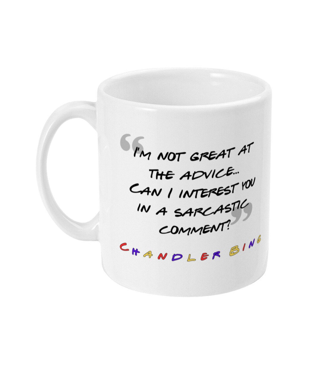 Chandler Bing Matthew Perry Quote Memorial 11oz Ceramic Friends Mug ...