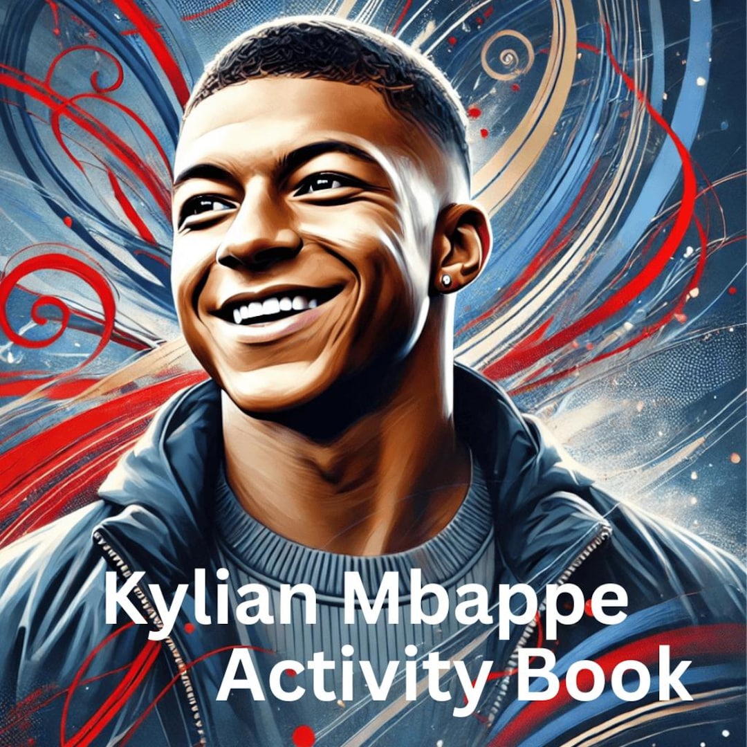 Kylian Mbappe Activity Book: 60 Pages of Football Fun (digital Print ...