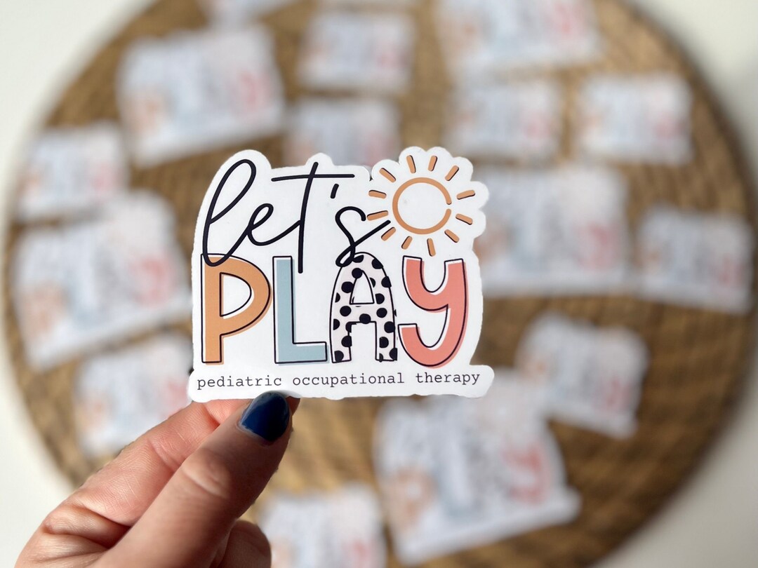 Let's Play Sticker, OT Sticker, Occupational Therapist Sticker ...
