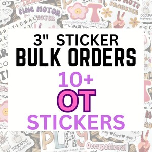 BULK OT Sticker Bundle | 3" Sticker Set | OT Sticker | Occupational ...