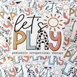 Let's Play Sticker, OT Sticker, Occupational Therapist Sticker ...
