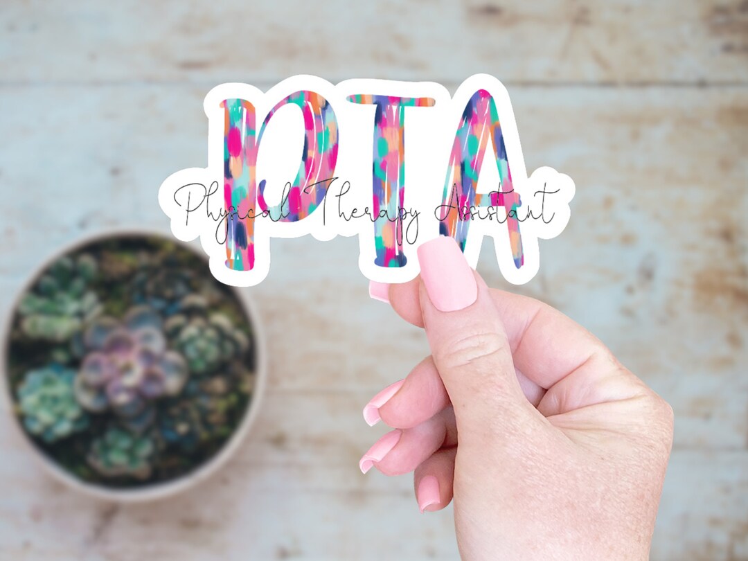 Physical Therapy Assistant Sticker, PTA Sticker, Physical Therapist ...