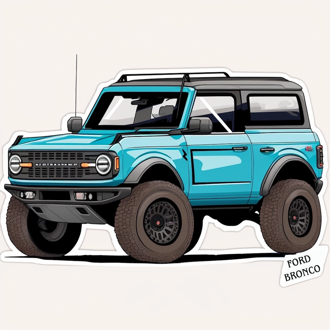 Ford Bronco, Ford, Bronco, Ford Bronco Sticker, New Ford Bronco, Ford ...