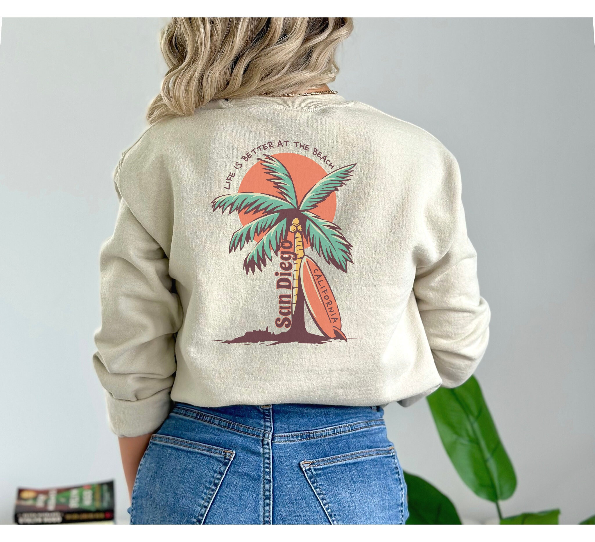 San Diego California Beach Life Sweatshirt, San Diego Sweatshirt, Beach ...