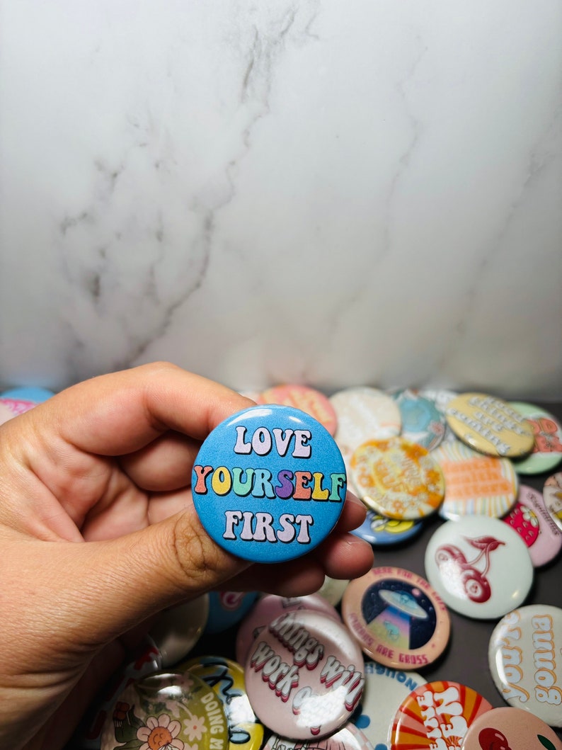 Cute Self Love Pinback Buttons, Love Yourself, Cute Pins, Love Flair ...