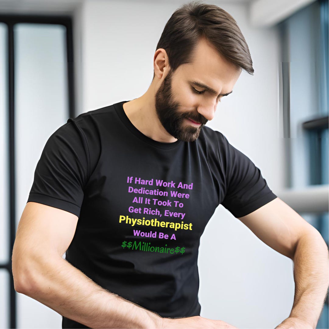 Physiotherapist, Physical Therapy Tee, Physiotherapist Gift, Physical Therapy T Shirt ...