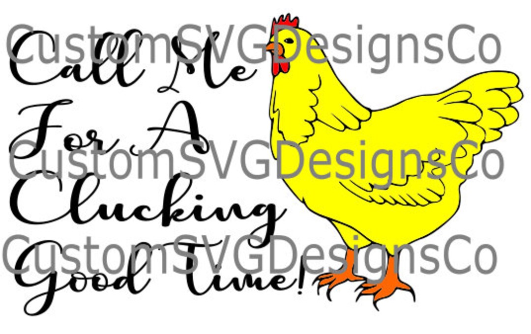 Call Me for a Clucking Good Time SVG File - Etsy