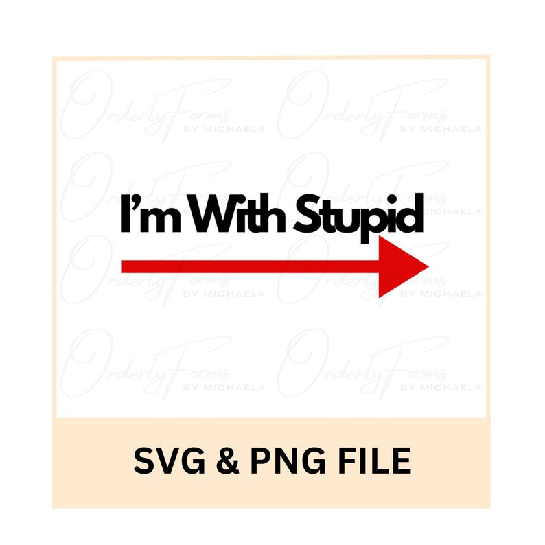 I'm With Stupid Design, Funny Arrow SVG, Red Arrow Clipart, Humorous ...