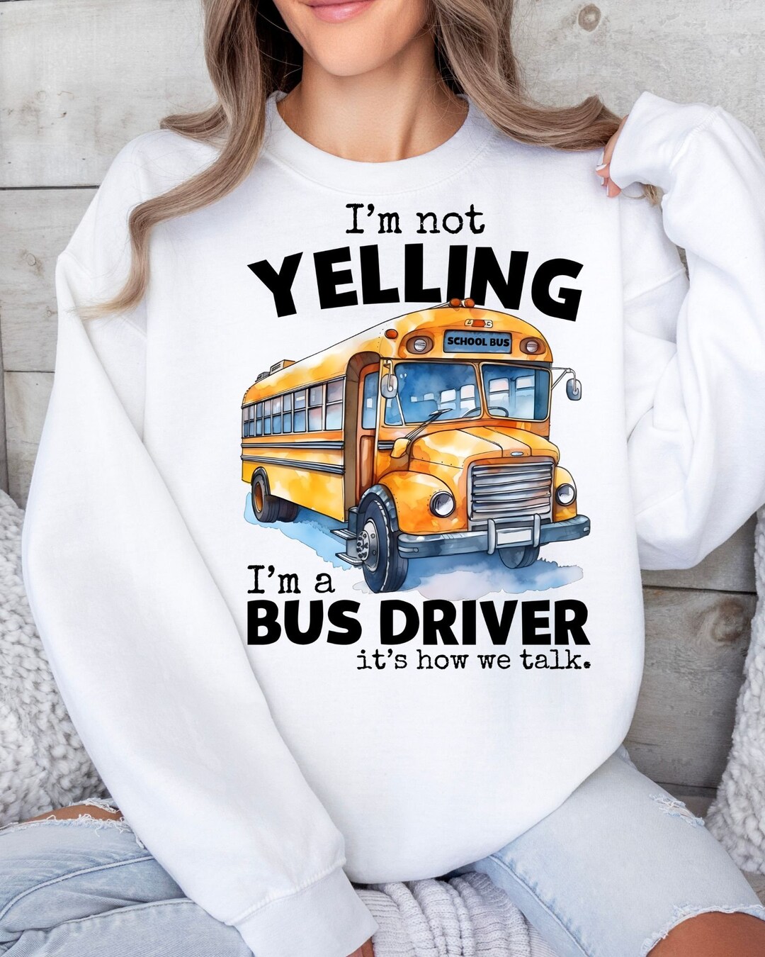 Sublimation Transfer School Bus Driver Gift I'm Not Yelling I'm A Bus ...