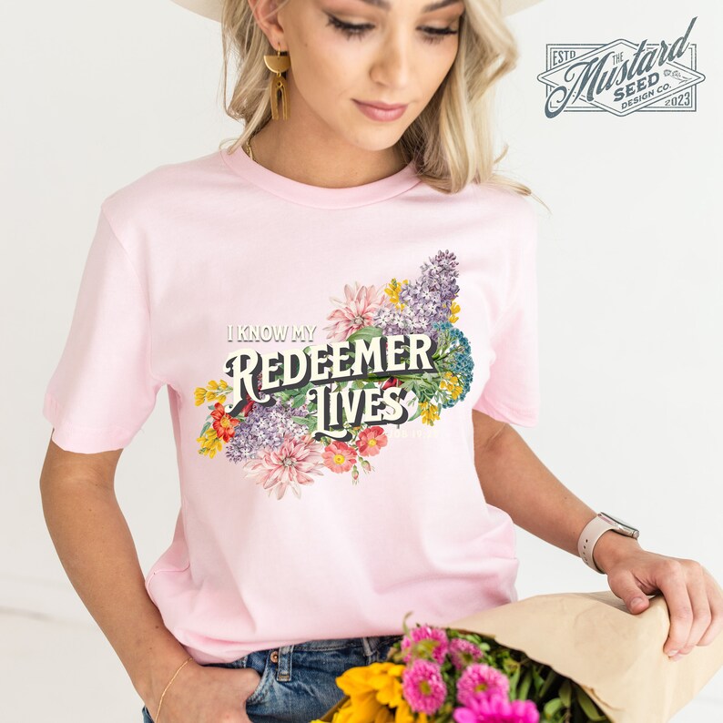 Easter Shirt Dtf Transfer Design I Know My Redeemer Lives Sublimation