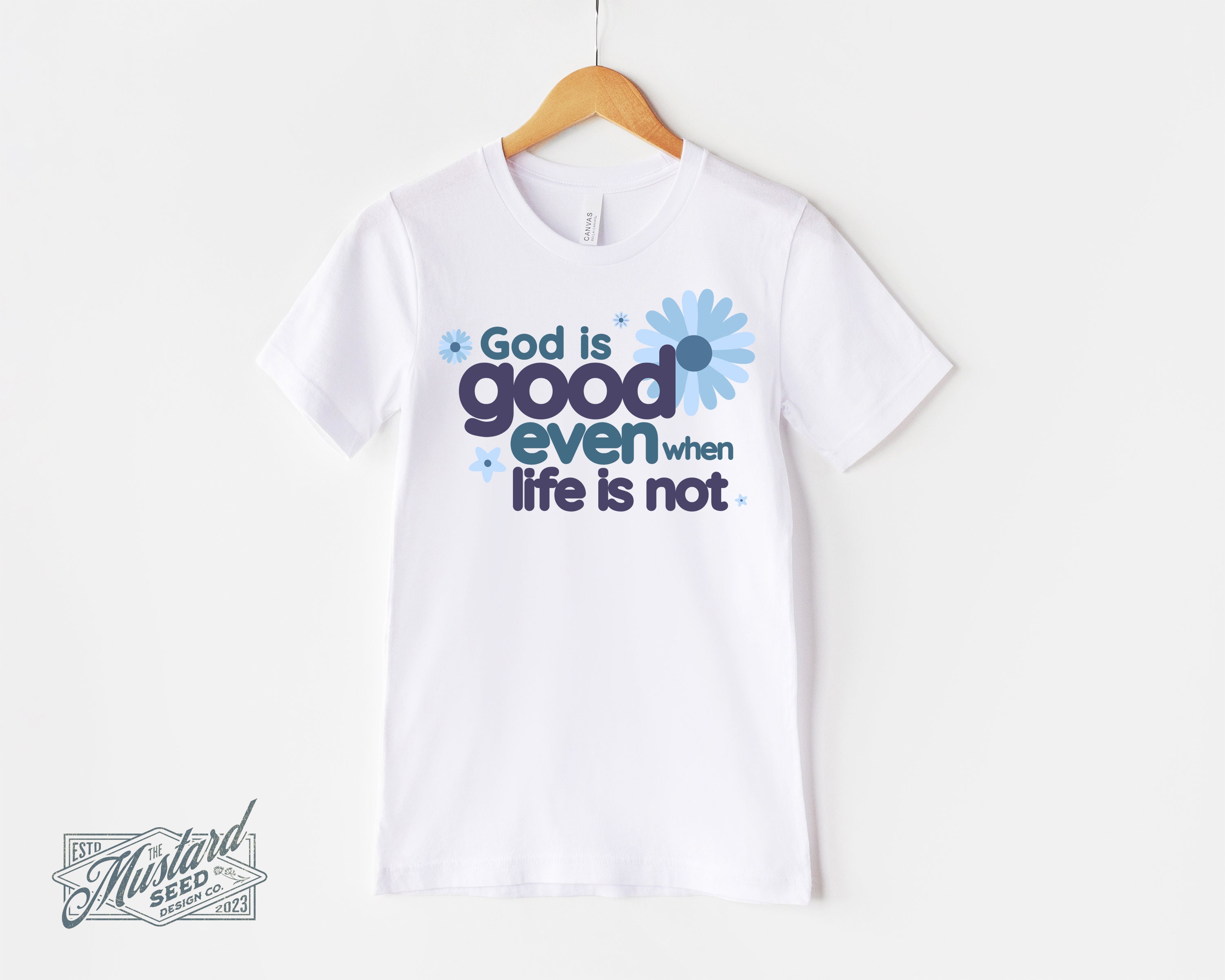 Christian Png God is Good Even When Life is Not Sublimation Transfer ...