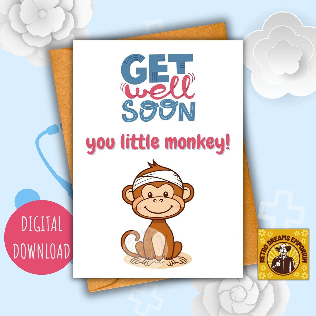 Kids Get Well Soon Card, Cute Monkey Printable Card, Children's Feel ...