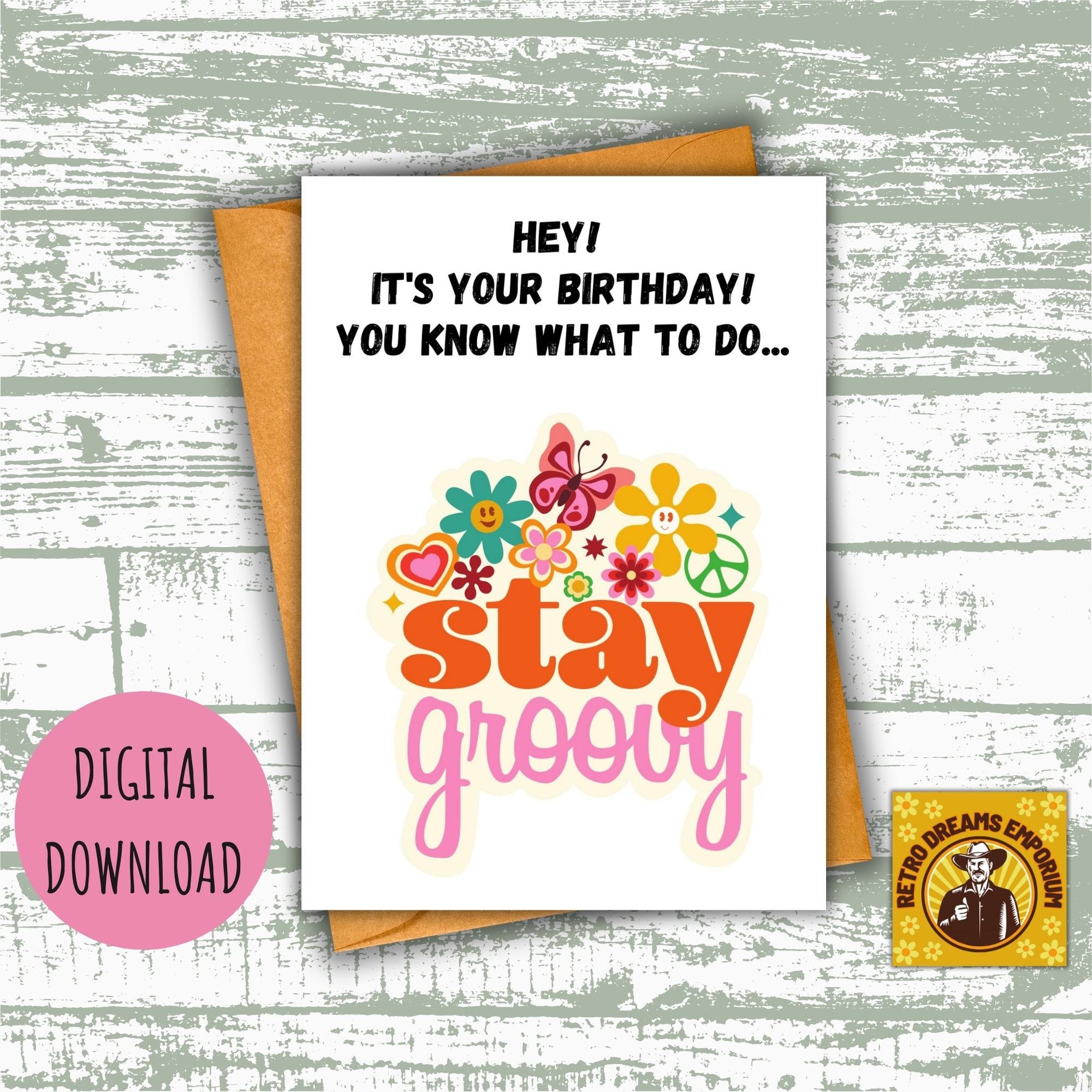 Printable Stay Groovy Birthday Card, Printable Birthday Card Retro ...
