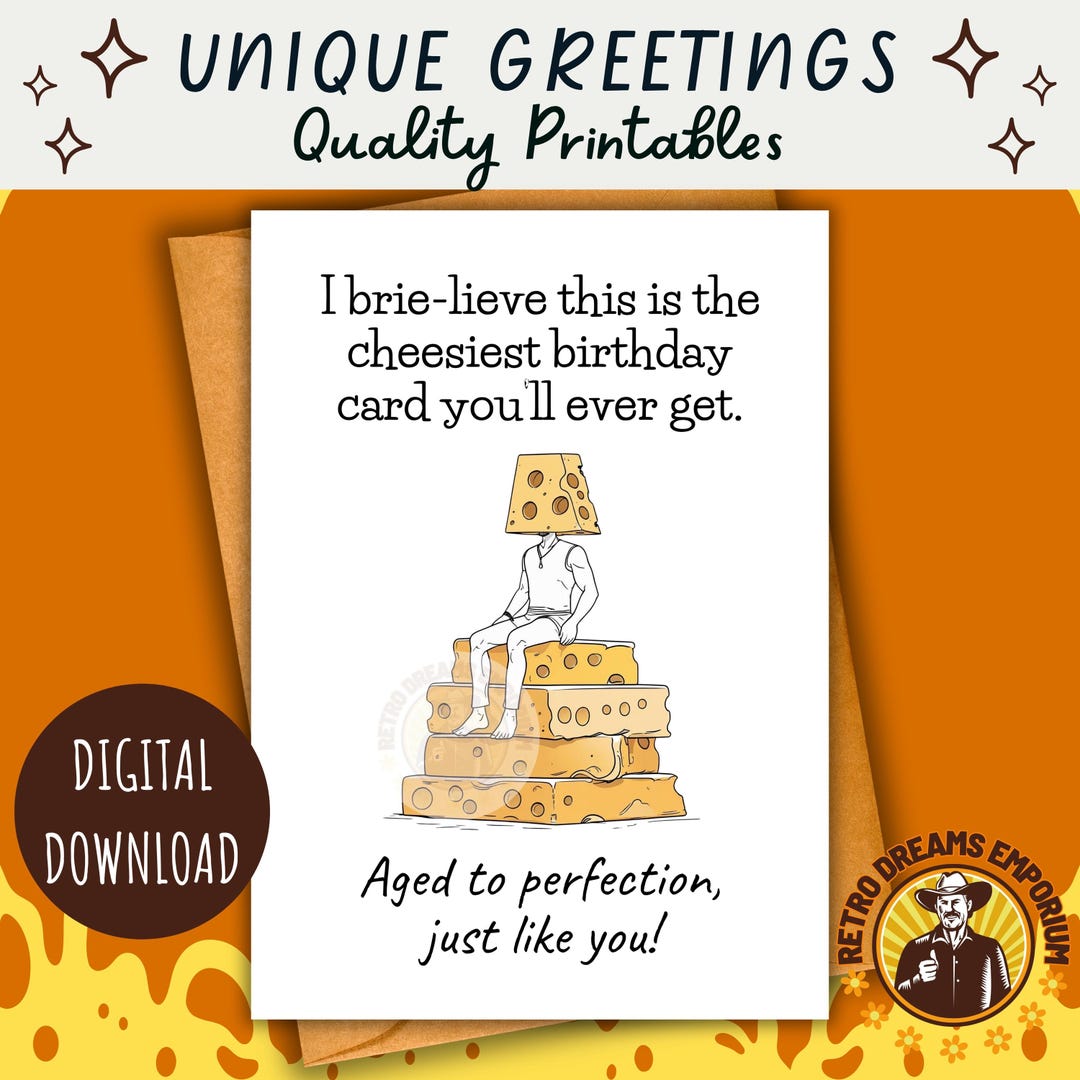 Funny Cheese Pun Birthday Card | Brie-lieve It! (printable PDF & JPG ...
