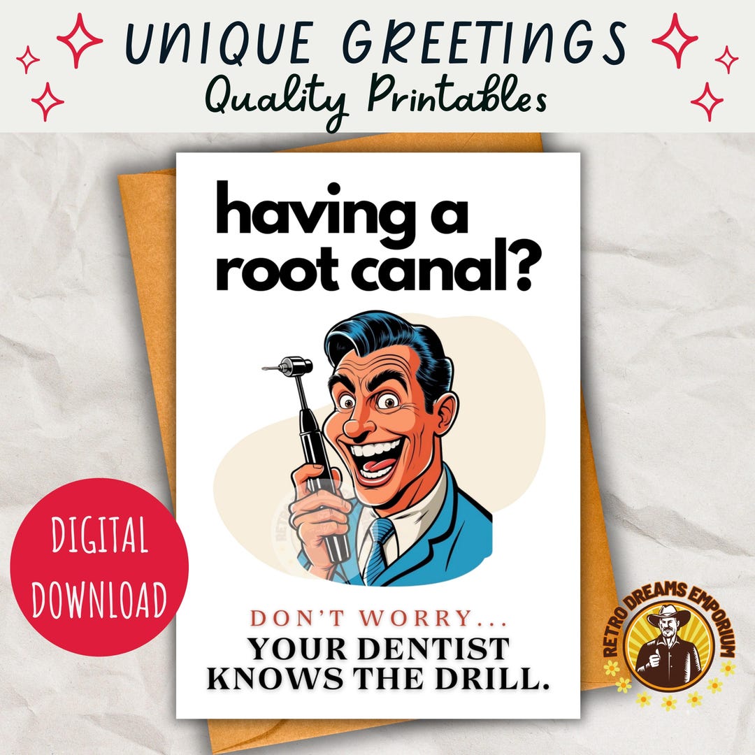 Root Canal Dental Humor Card, Printable Get Well Soon Card, Endodontic ...