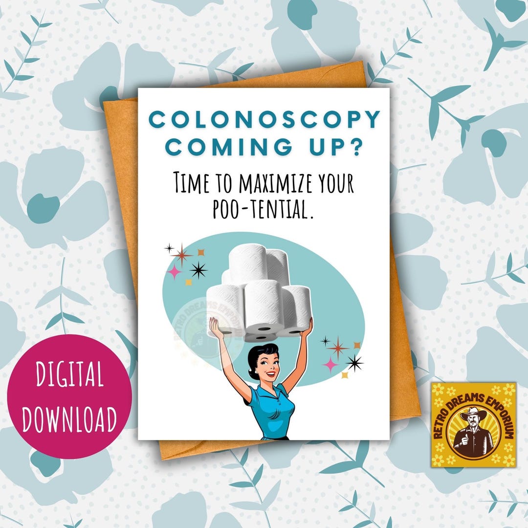 Funny Colonoscopy Prep Card, Printable Retro Bathroom Humor, Medical ...