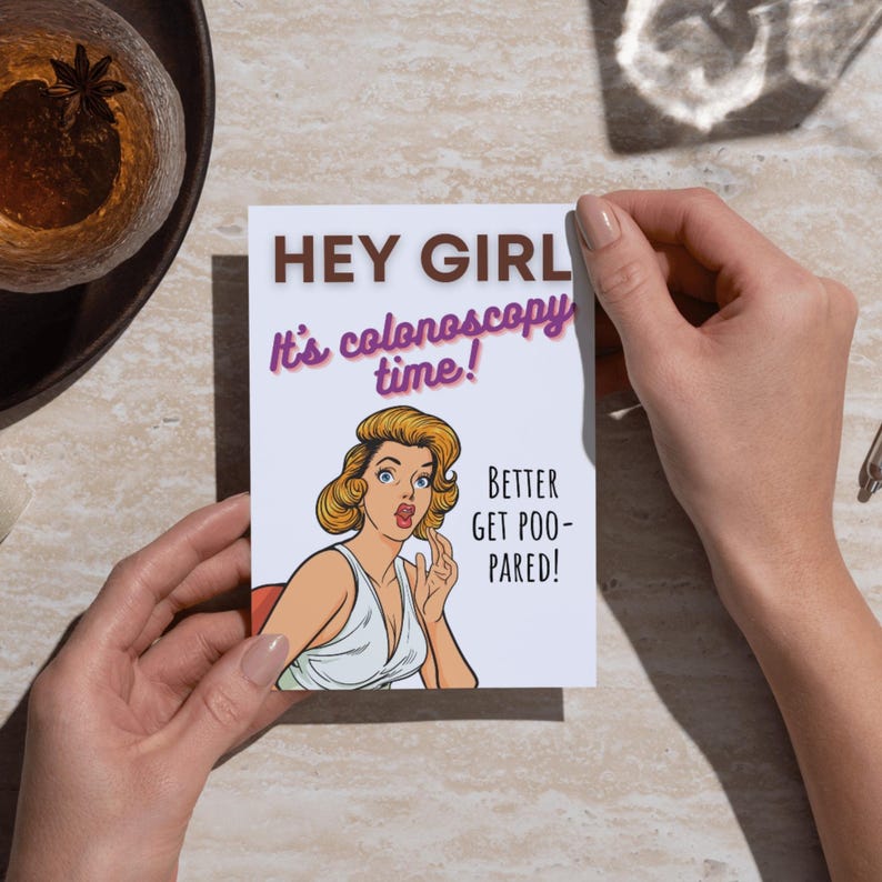Colonoscopy Card for Empowered Women | Printable Medical Humor Get Well ...