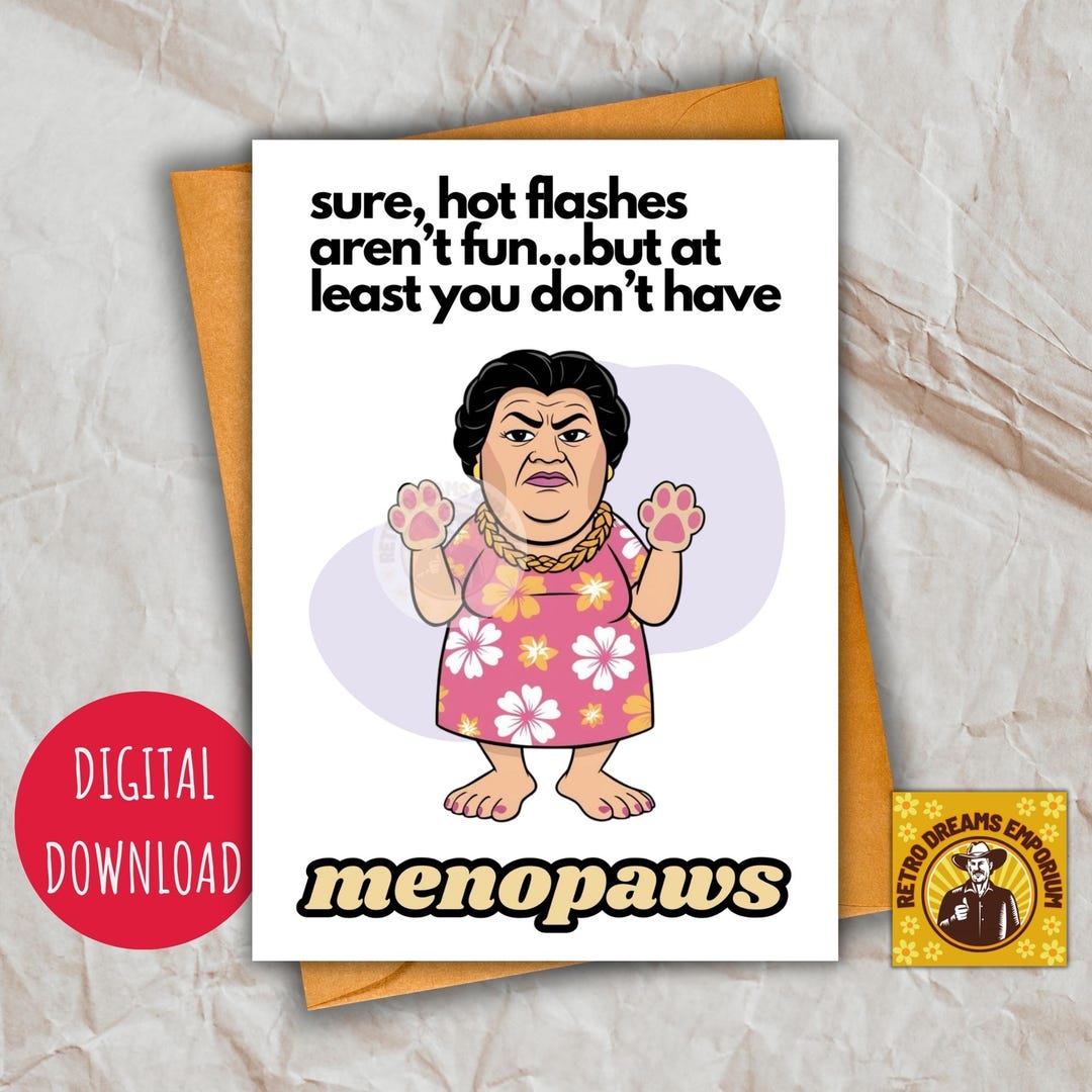 Funny Cat Menopause Card, Hot Flash Humor, Printable Change of Life ...