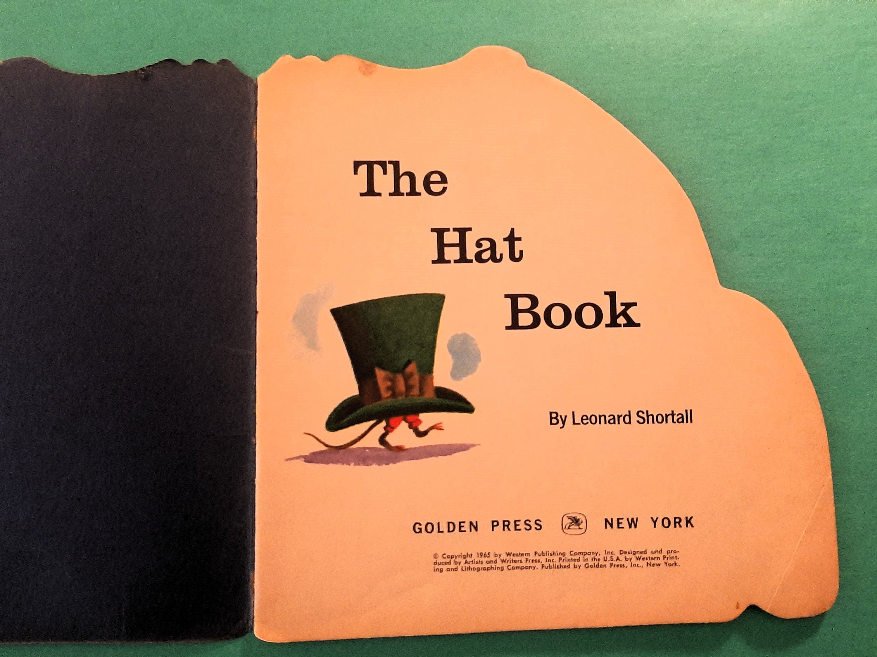 The Hat Book by Leonard Shortall A Golden Shape Book Copyright 1965 ...