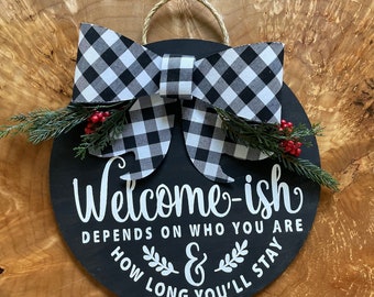 Welcome-ish Sign - Etsy