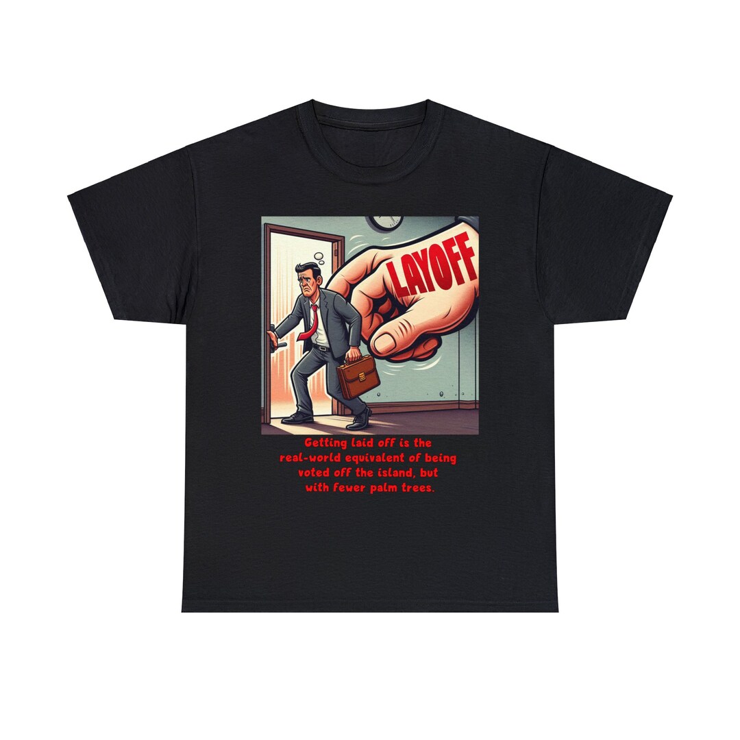 Layoff Humor #7 - Etsy