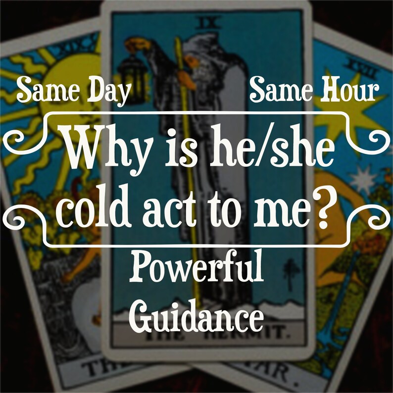 Why He/she Cold Act to Me Tarot Reading - Same Hour Tarot Reading ...