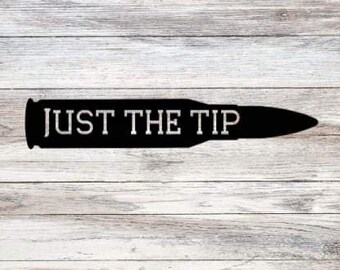Just the Tip Decal - Etsy UK