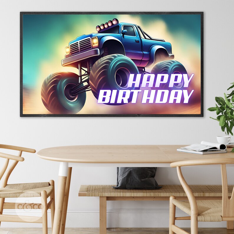 Birthday Frame TV | Happy Birthday Monster Truck Sign for the Samsung ...