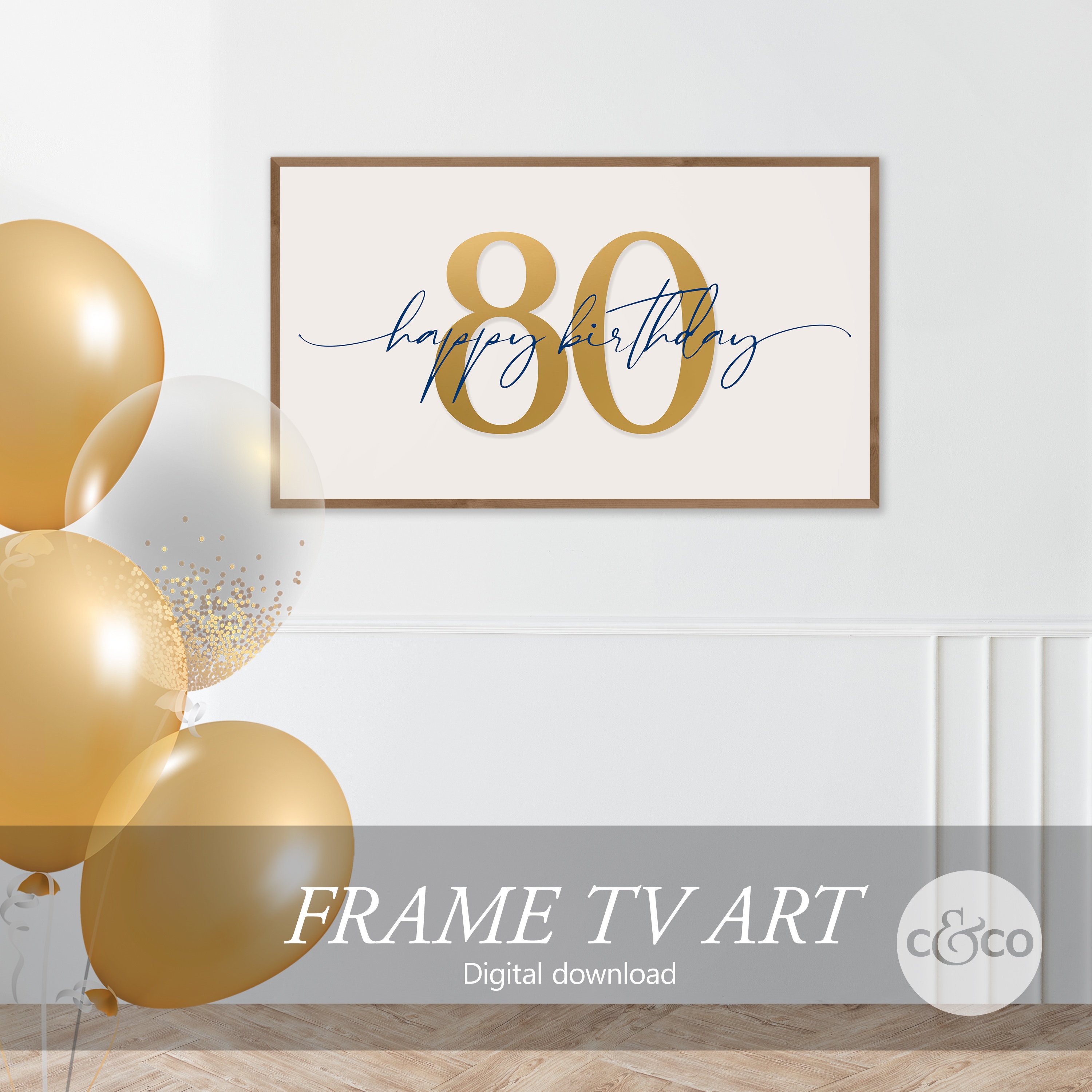 80th Birthday Frame TV Art | Downloadable Sign for the Samsung Frame TV ...
