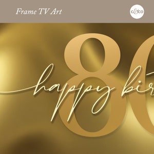 80th Birthday Frame TV Art | Downloadable Sign for the Samsung Frame TV ...