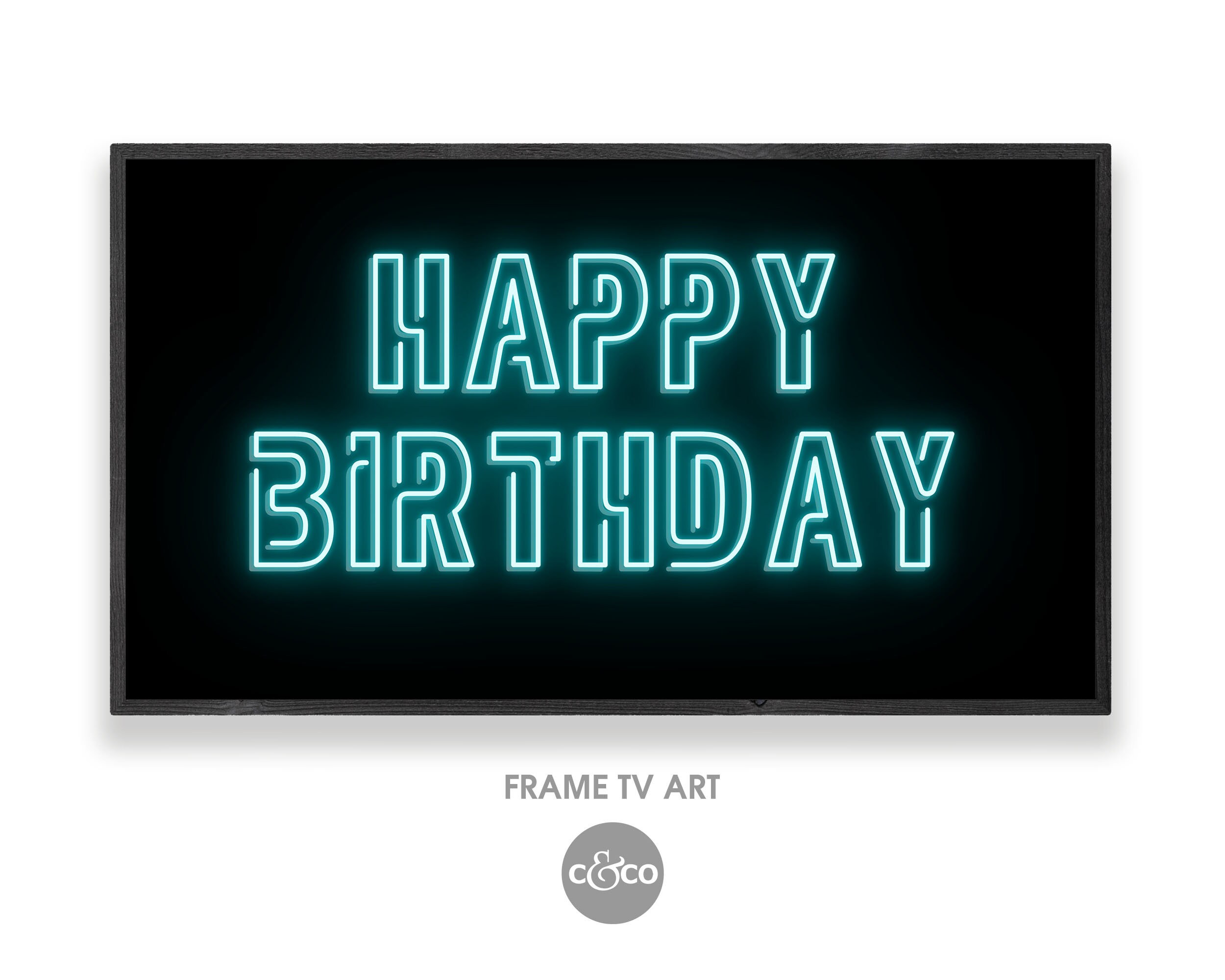 Frame TV Birthday Happy Birthday Sign for Samsung Frame TV Neon Blue ...