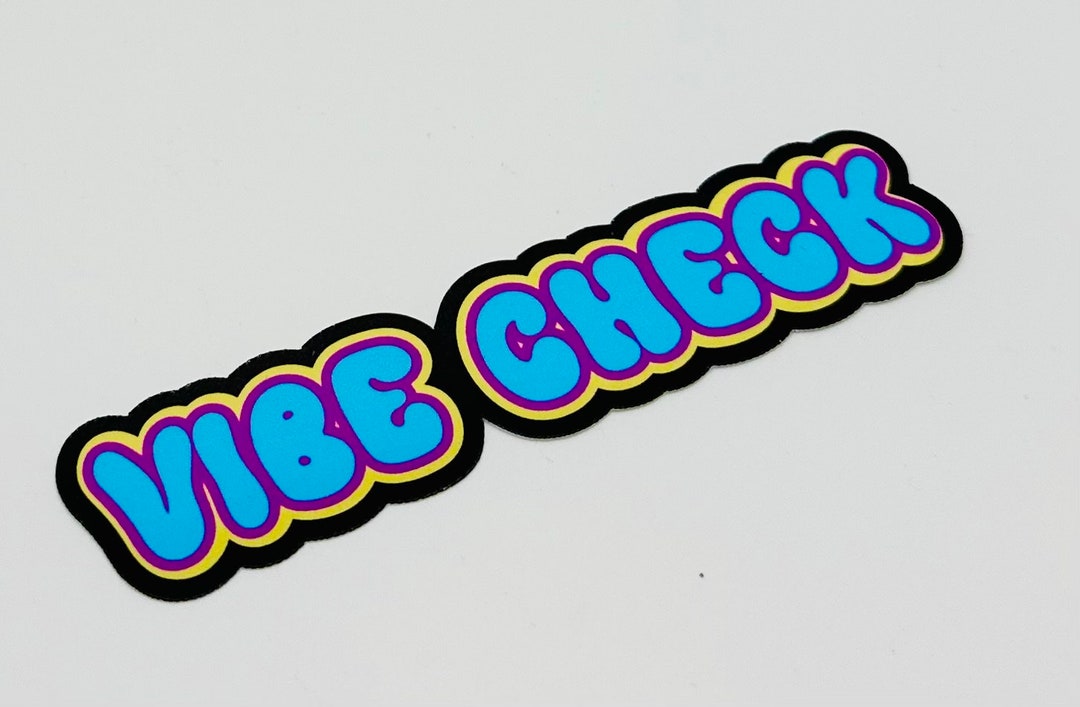 Vibe Check Sticker | Phrase Sticker - Etsy