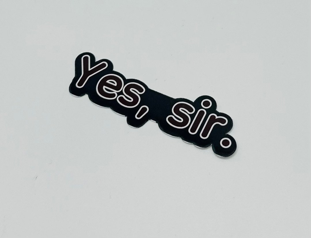 Yes, Sir Sticker | Romance Inspired | Gifts for Readers - Etsy
