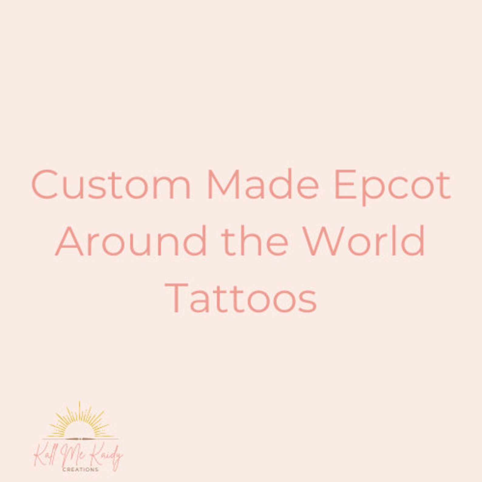 Epcot Around the World Tattoo | Custom Temporary Tattoos | Made to ...