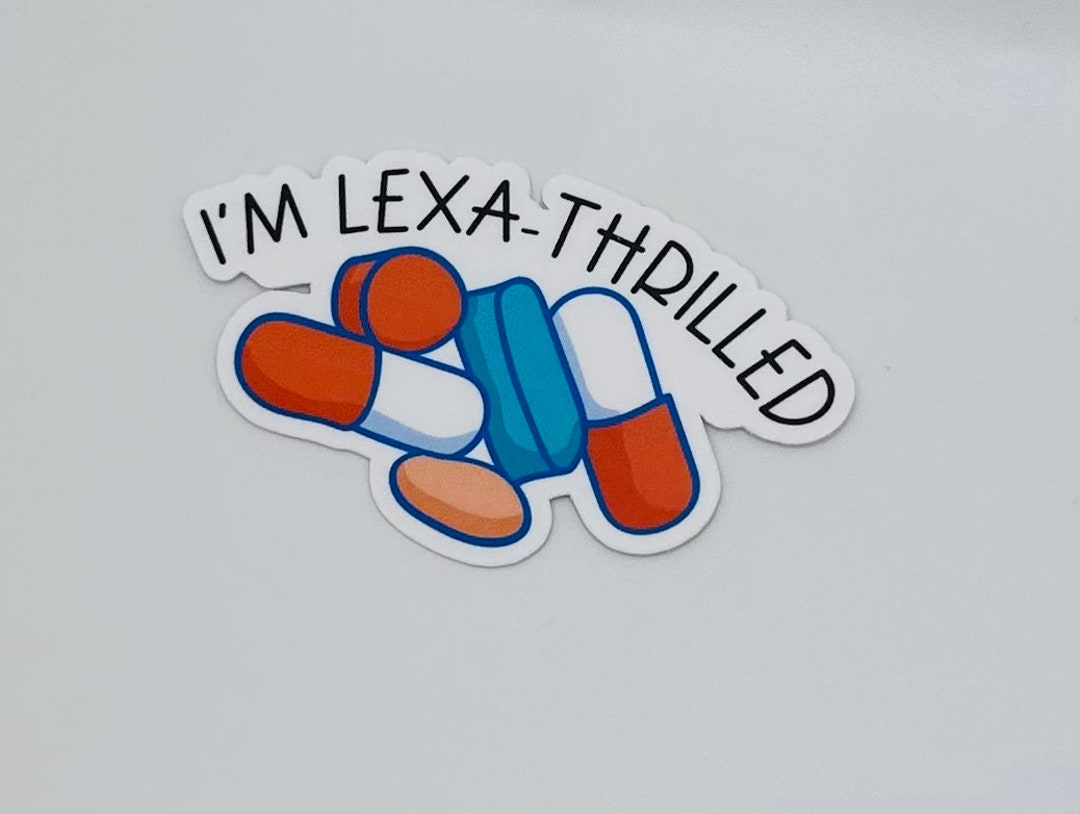 I'm Lexa-thrilled Sticker | Mental Health Inspired - Etsy
