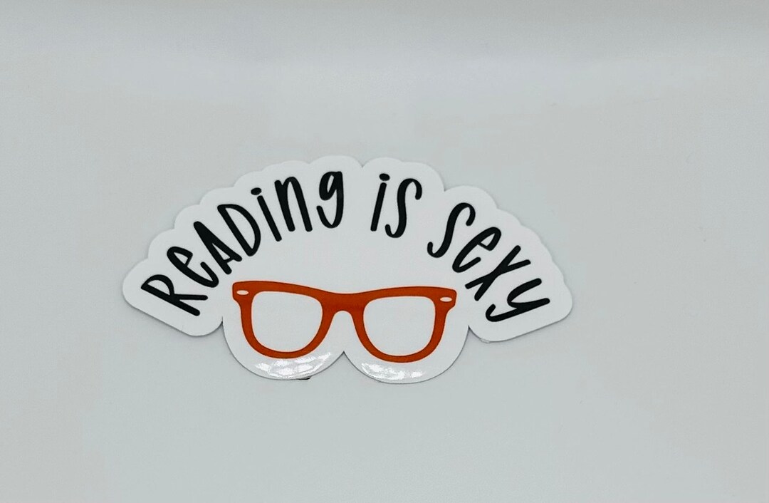 Reading Is Sexy Sticker T For Readers Etsy