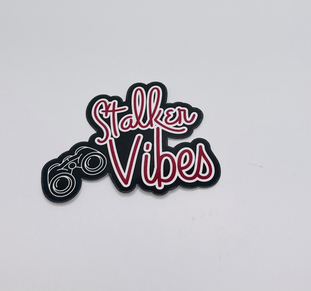 Stalker Vibes Sticker Romance Inspired Gifts for Readers - Etsy