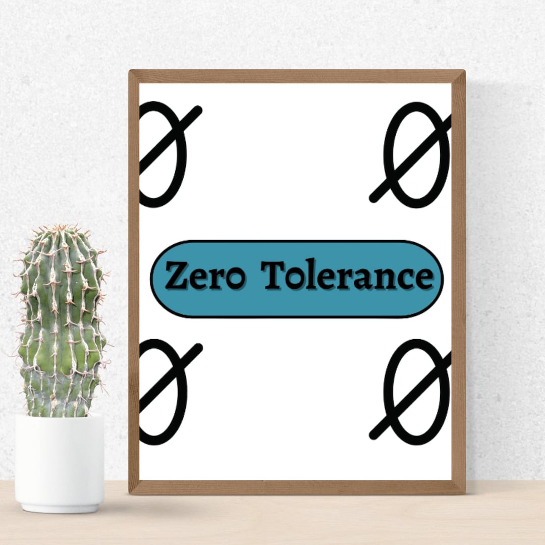 Zero Tolerance Printable Wall Art Print - Etsy