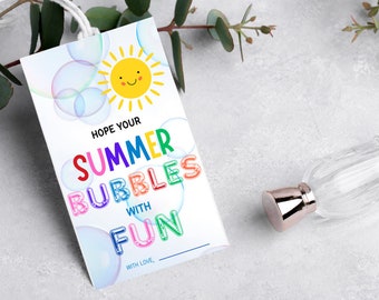 Hope Your Summer Bubbles With Fun Tag, Printable End of School Year ...