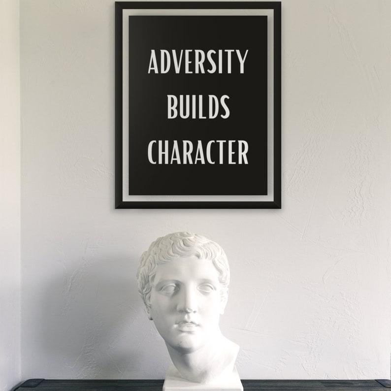 Adversity Builds Character - Etsy