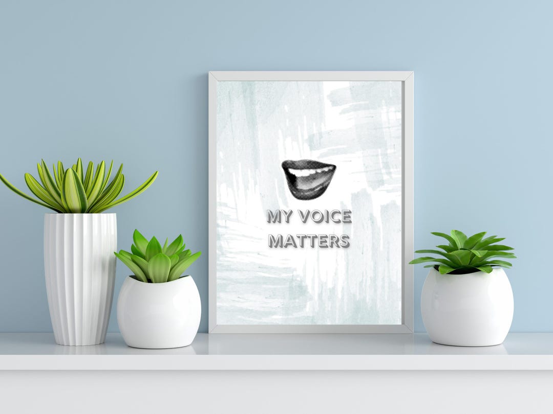 My Voice Matters Wall Art Printable | Empowerment Affirmation Digital ...