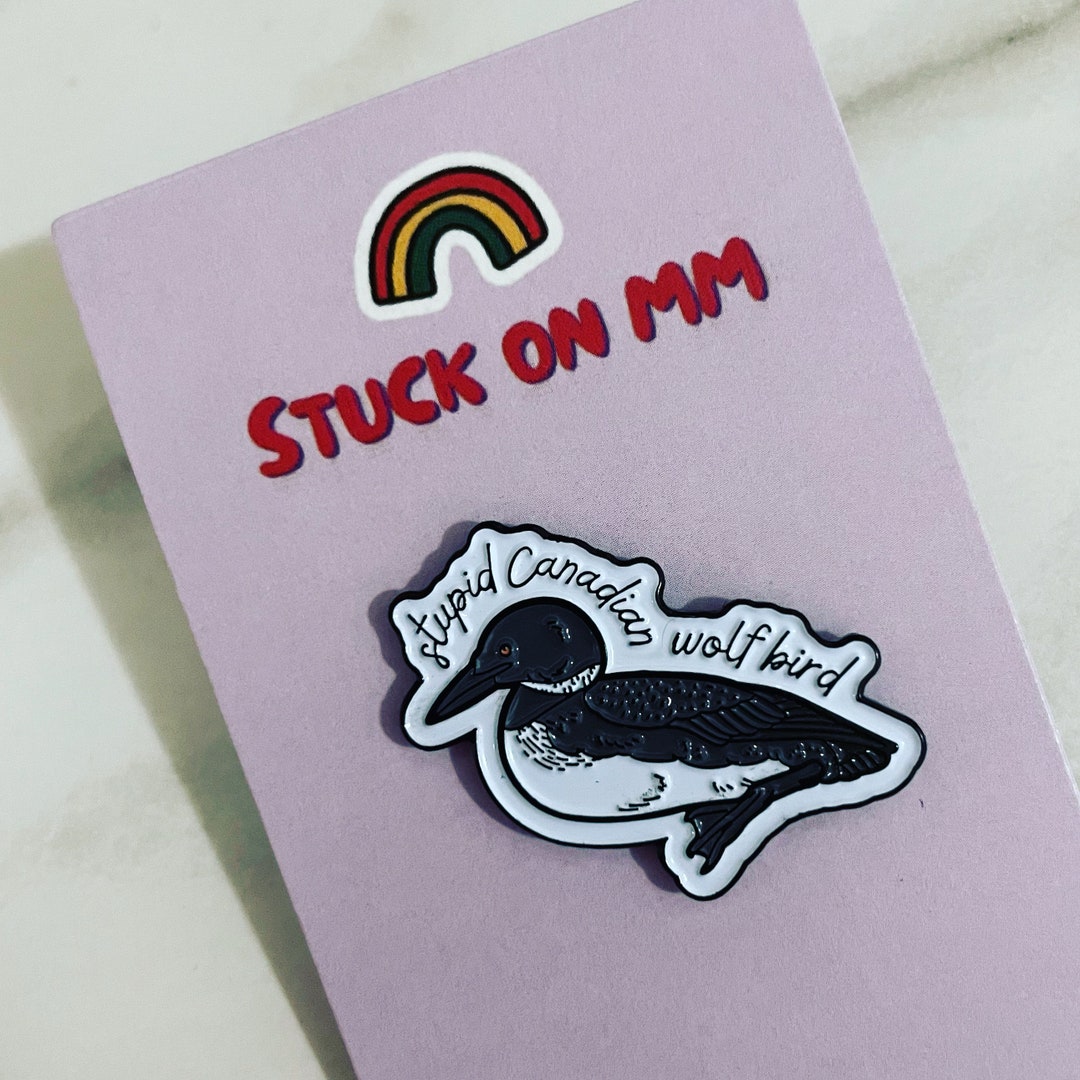 Stupid Canadian Wolf Bird Enamel Pin - Etsy