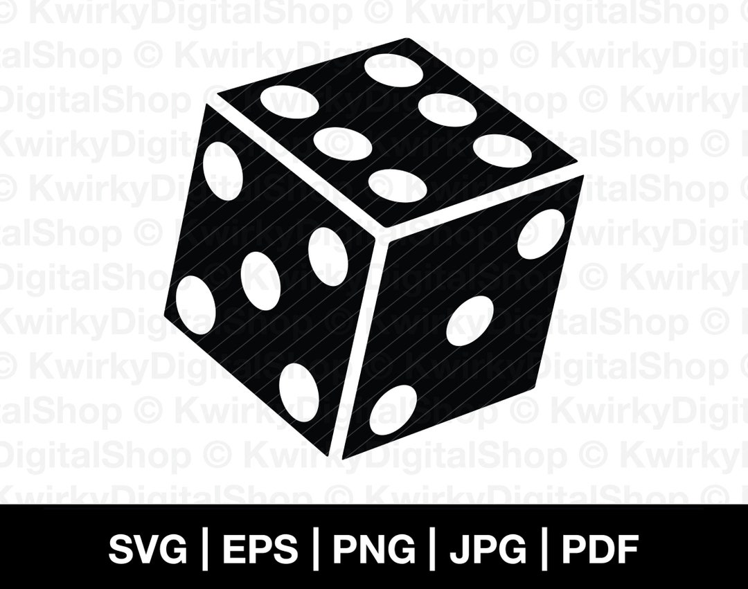 Dice SVG Eps Png Jpg Pdf Cricut Cut File Digital Download Silhouette ...