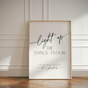 Light up the Dancefloor Sign for Wedding, Let Love Glow Stick Signage ...