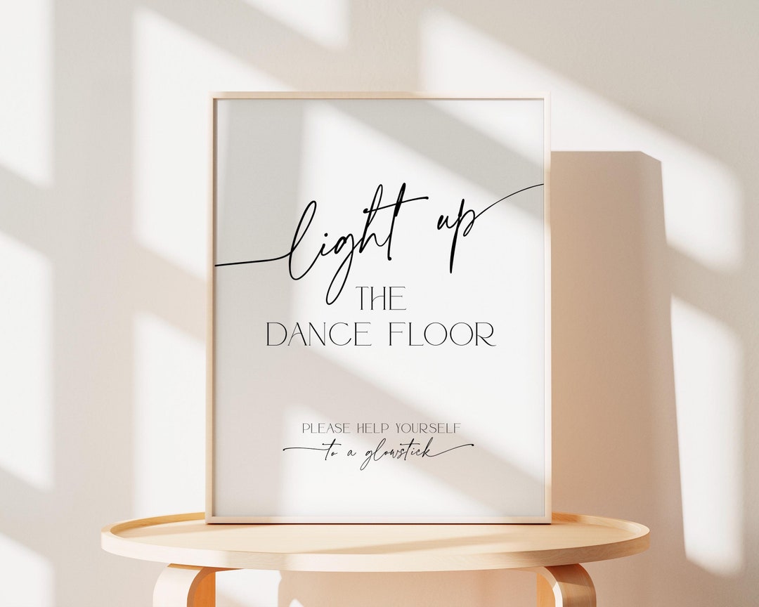 Light up the Dancefloor Sign for Wedding, Let Love Glow Stick Signage ...
