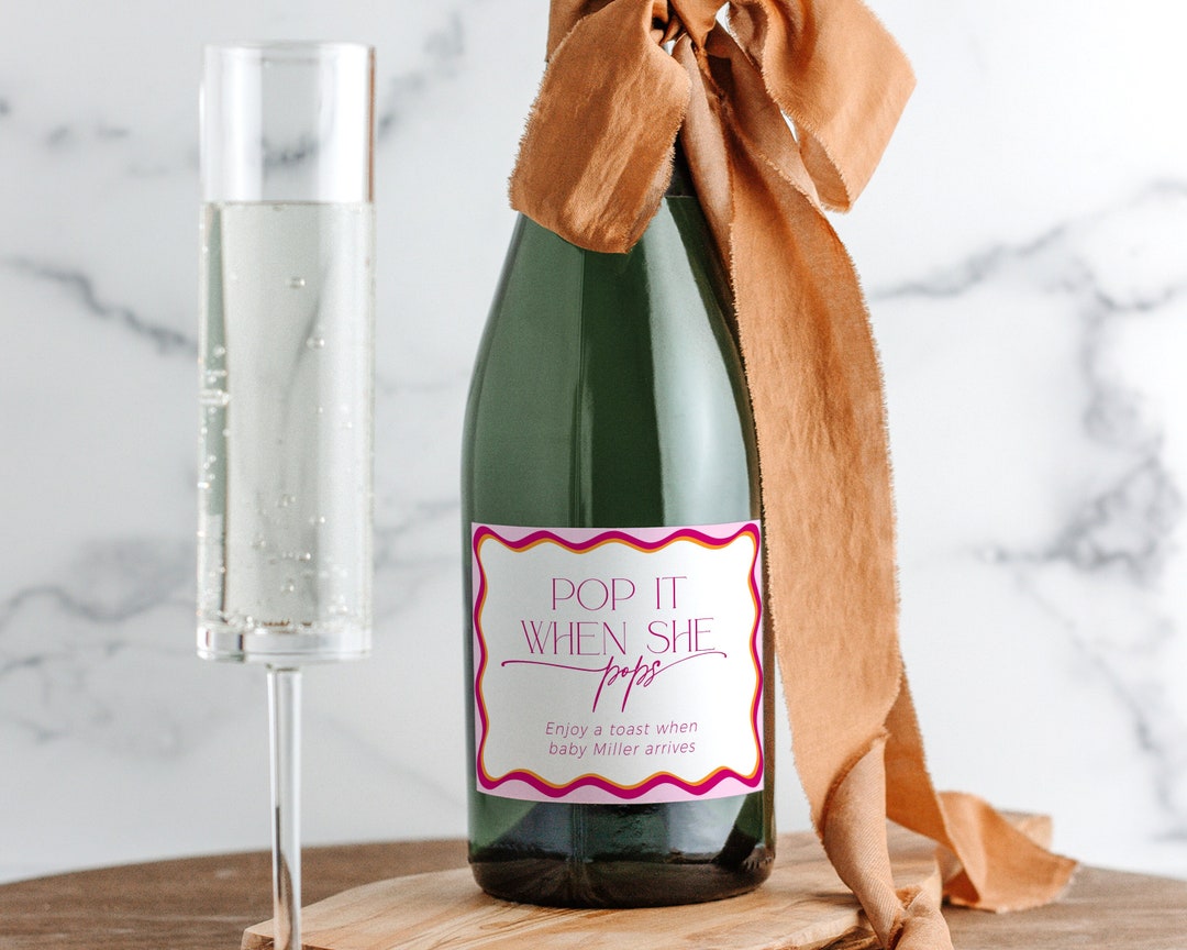 Pink Wavy Border Pop It When She Pops Mini Champagne Label, Girl Baby ...