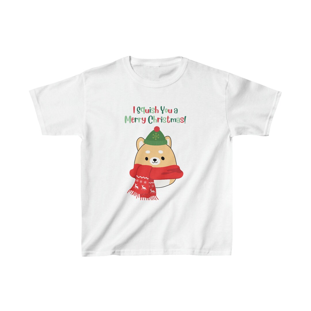 I Squish You a Merry Christmas Kids Tee, Squishmallow Chirstmas Shirt ...