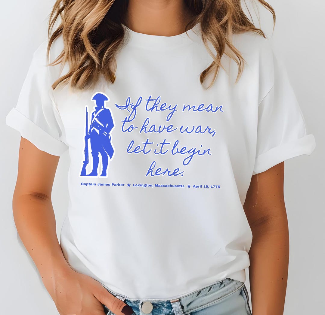 If They Mean to Have War Let It Begin Here, Lexington, Concord ...