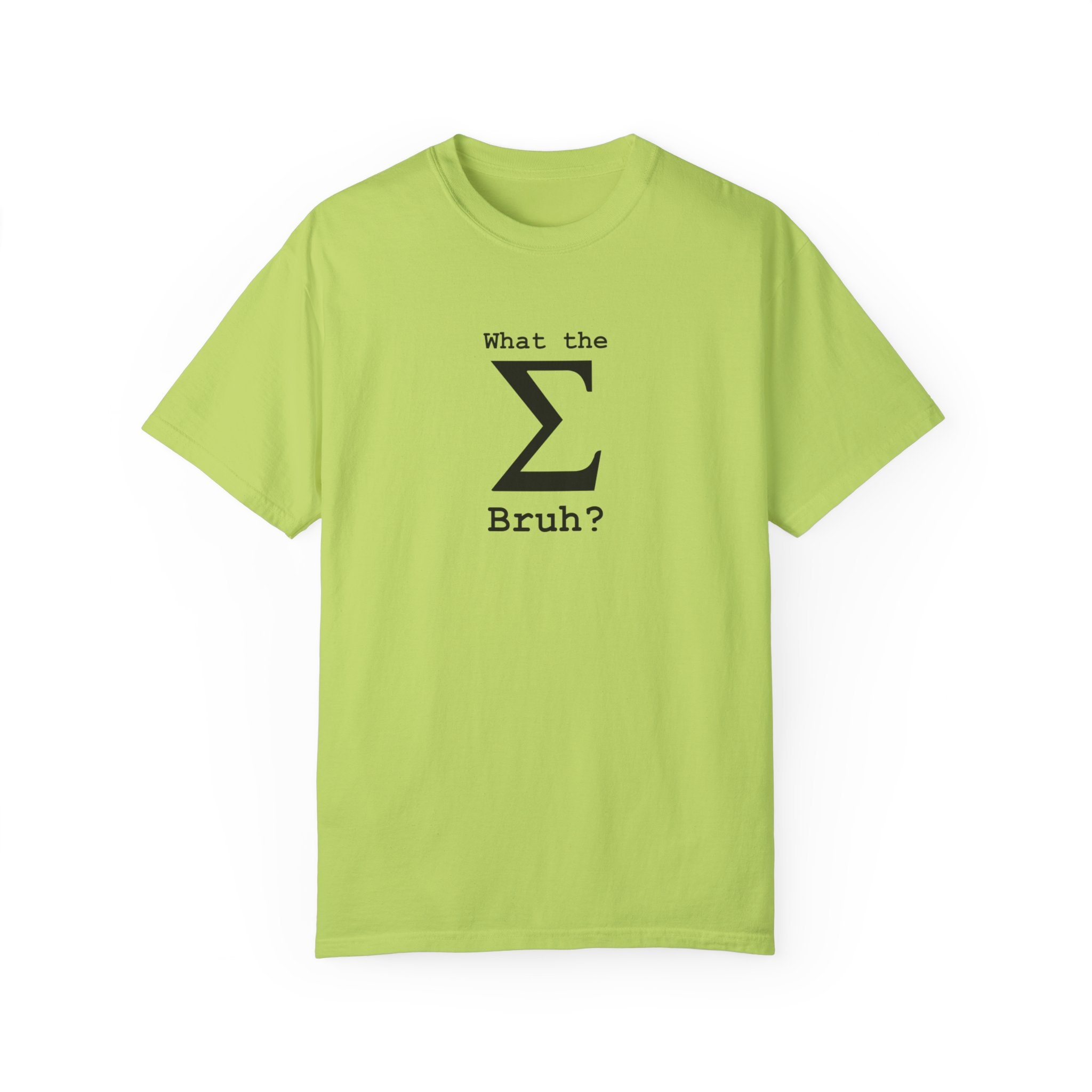 What the Sigma Bruh?, Funny Shirt, Gen Z Shirt, Gen Alpha Slang, Sigma ...