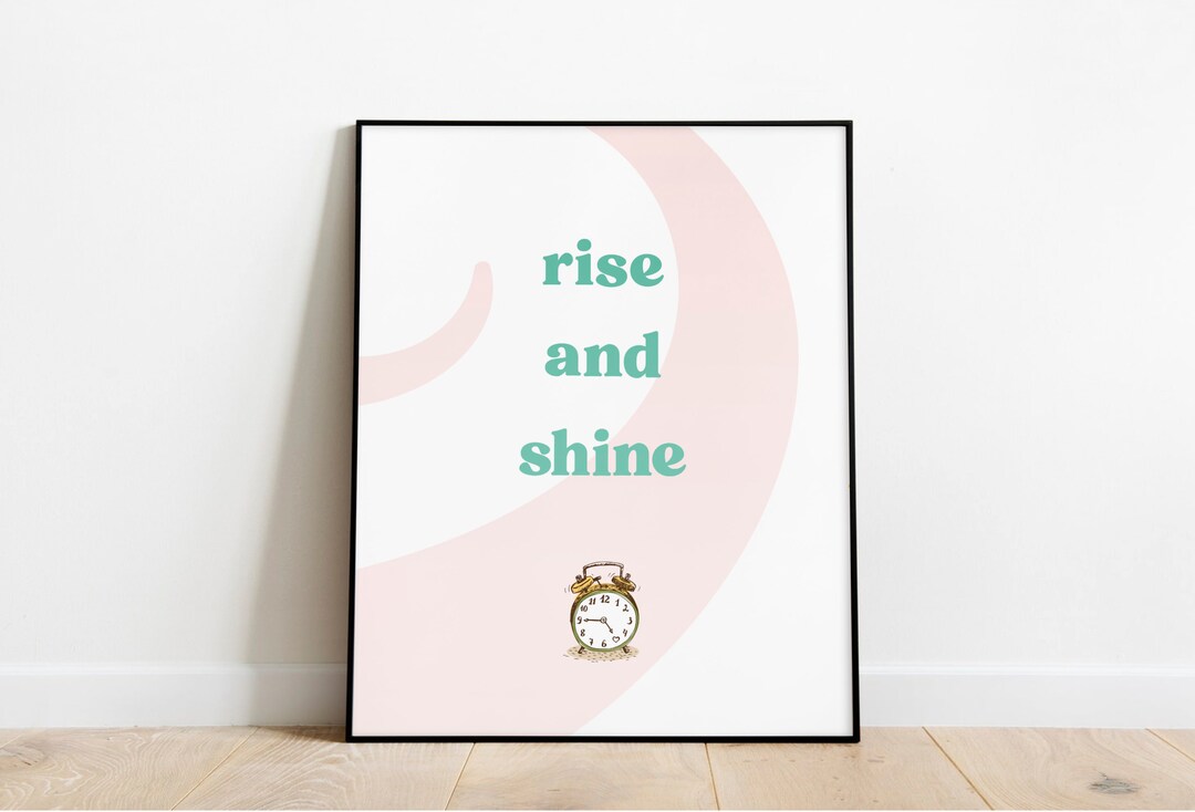 Rise and Shine Print | Printable | Alarm Clock Print | 8x10 Print ...